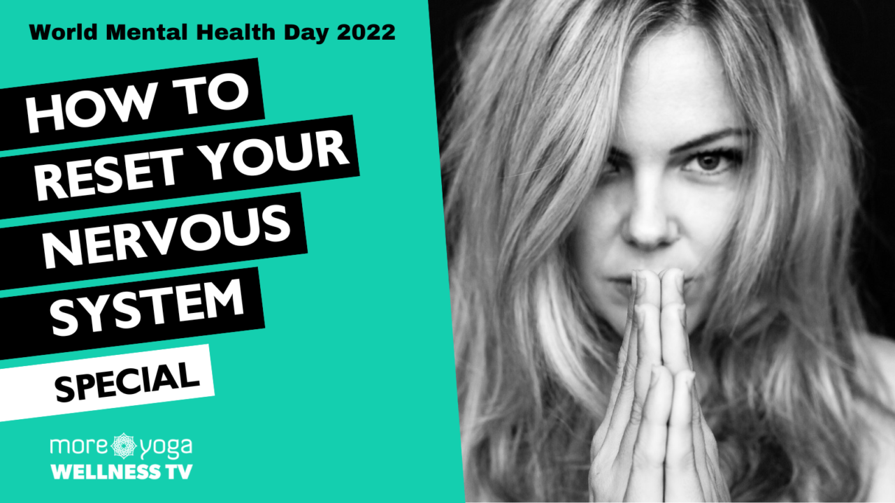 World Mental Health Day 2022 - MoreYoga